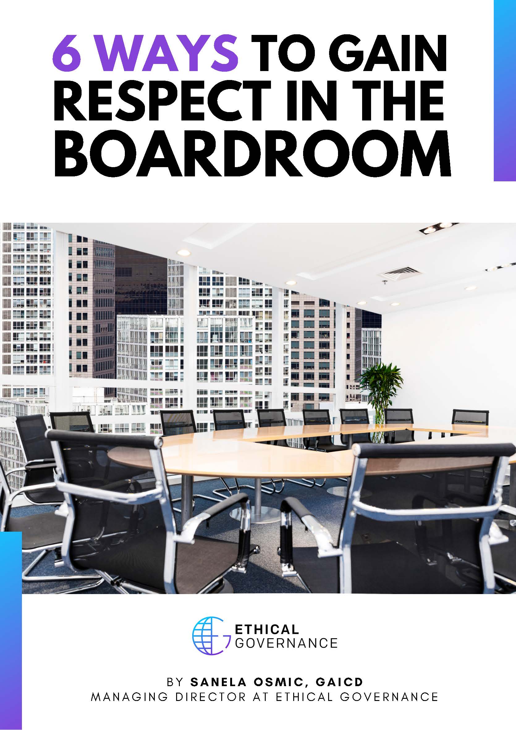 6 Ways To Gain Respect In The Boardroom - Ethical Governance